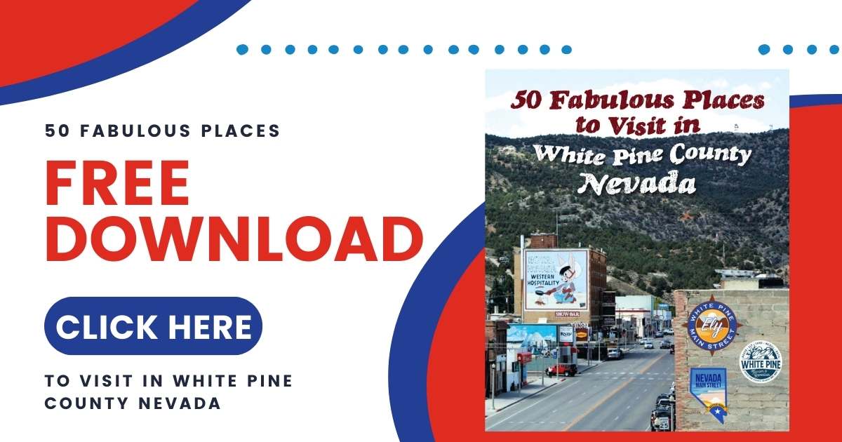 50 Fabulous Places in White Pine County Nevada | White Pine Main Street
